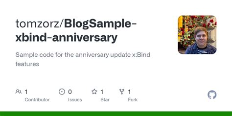 Github Tomzorzblogsample Xbind Anniversary Sample Code For The