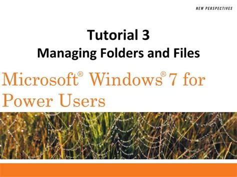 PPT Tutorial Managing Folders And Files PowerPoint Presentation Free Download ID