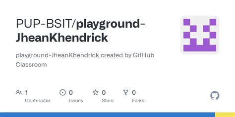 Github Pup Bsitplayground Jheankhendrick Playground Jheankhendrick