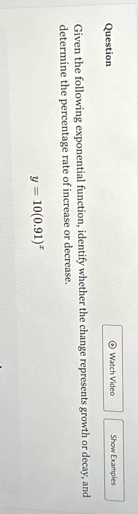Solved Questiongiven The Following Exponential Function