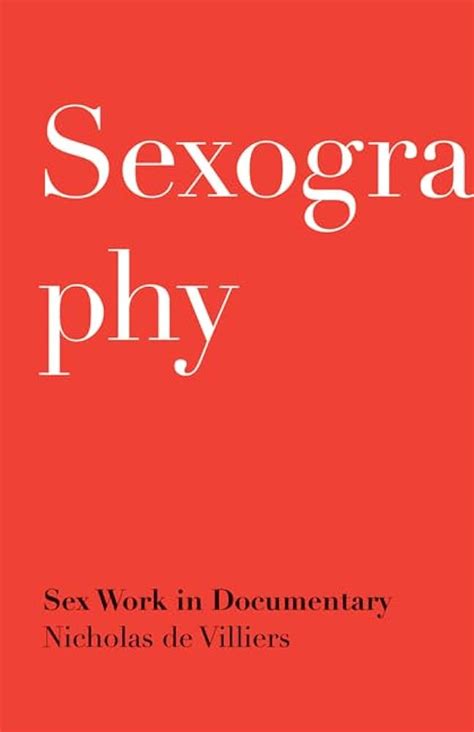 Sexography Sex Work In Documentary Stella Montréal