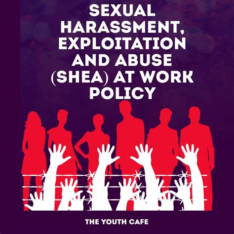 Sexual Harassment Exploitation And Abuse Shea And Other