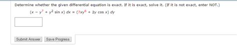 solved determine whether the given differential equation is