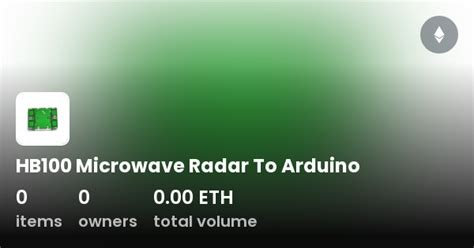 HB Microwave Radar To Arduino Collection OpenSea