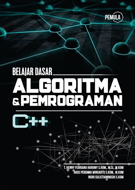 Buku Ajar Belajar Dasar Algoritma Dan Pemograman C
