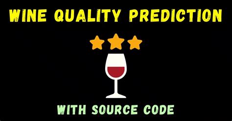 Wine Quality Prediction With Source Code 2025 Machine Learning