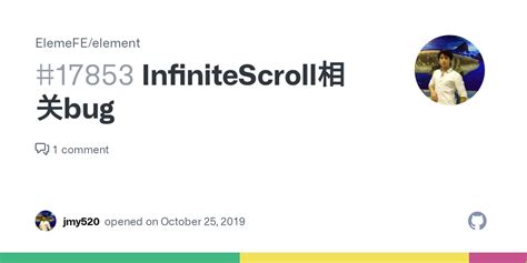 Infinitescroll相关bug · Issue 17853 · Elemefeelement · Github