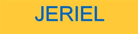 Nombre Jeriel Significado Y Origen ️