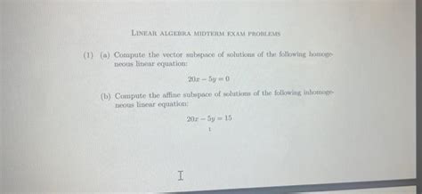 solved linear algebra midterm exam problems 1 a compute