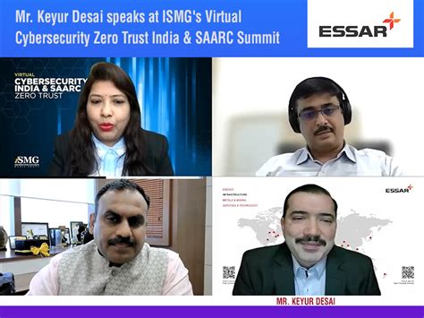Keyur Desai Speaks At Ismgs Virtual Cybersecurity Zero Trust India And Saarc Summit India