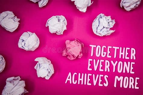Conceptual Hand Writing Showing Together Everyone Achieves More Business Photo Text Teamwork