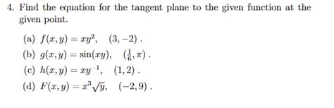 Solved Find The Equation For The Tangent Plane To The Chegg