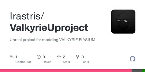 Github Irastrisvalkyrieuproject Unreal Project For Modding Valkyrie