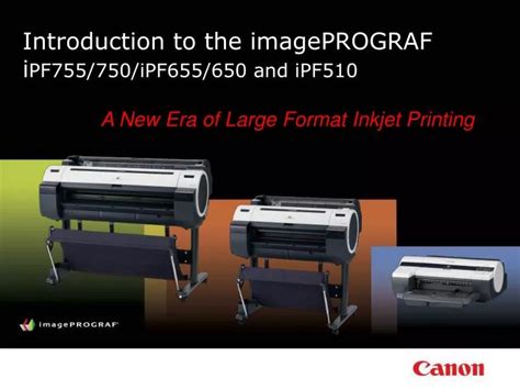 PPT Introduction To The ImagePROGRAF I PF IPF And IPF PowerPoint Presentation