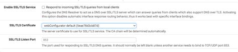 Enabling DNS SSL TLS Local Client Netgate Forum