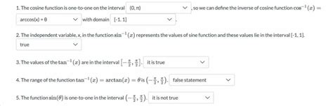 Solved 1 The Cosine Function Is One To One On The Interval Chegg Com