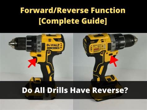 Do All Drills Have Reverse Forwardreverse Function Guide Toolsowner