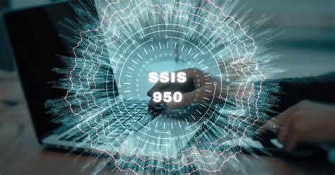 SSIS-950: The Guide to Data Integration & Management
