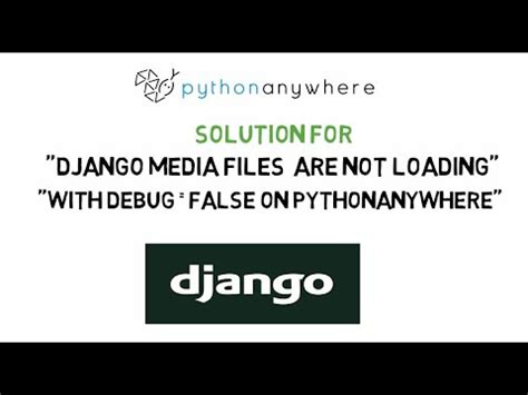 Django Media Files Are Not Loading When DEBUG False YouTube