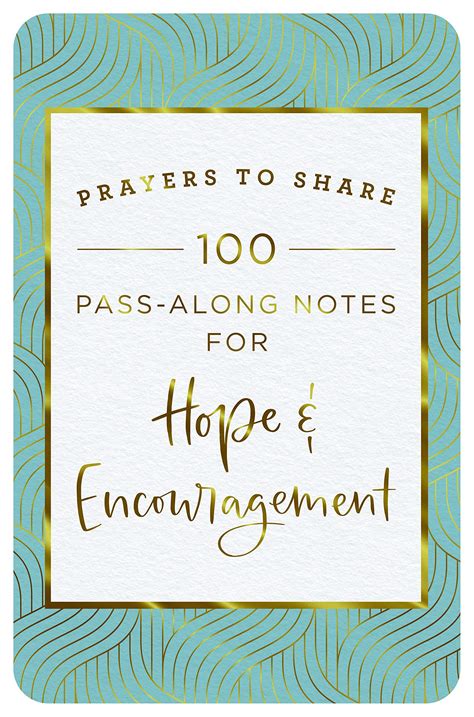 Prayers To Share 100 Pass Along Notes For Hope And Encouragement By