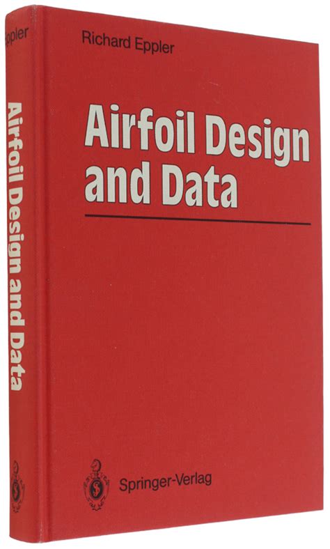 Airfoil Design And Data By Eppler Richard 1990 Bergoglio Libri