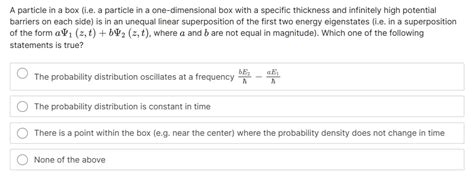 A Particle In A Box Ie A Particle In A One StudyX