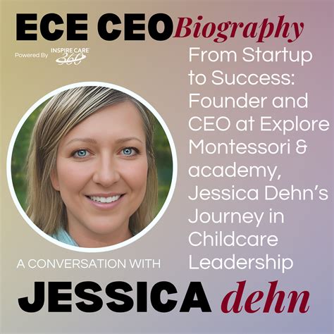 Ece Ceo Biography From Startup To Success Jessica Dehns Journey In
