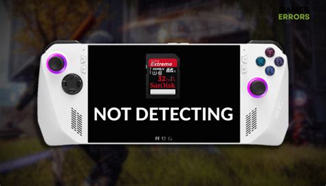 Rog Ally Not Detecting Sd Card How To Make It Work