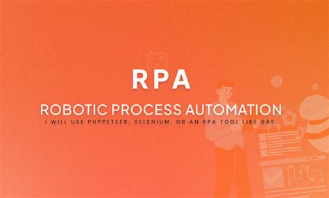 Automate Manual Business Processes Using Rpa Robots By Eshashahria Fiverr