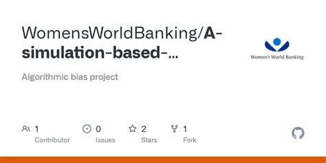 Github Womensworldbanking A Simulation Based Practice On The