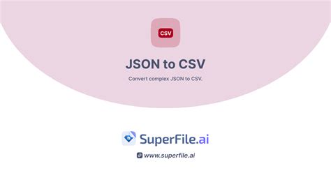 Online Json To Csv Converter Tool Superfileai
