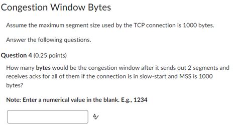 solved congestion window bytes assume the maximum segment