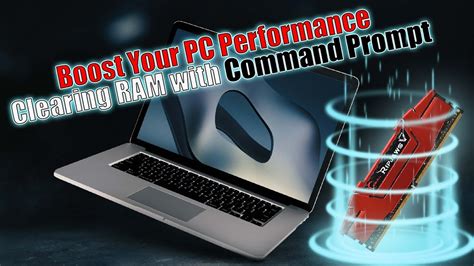 Boost Your Pc Performance Clearing Ram With Command Prompt Youtube