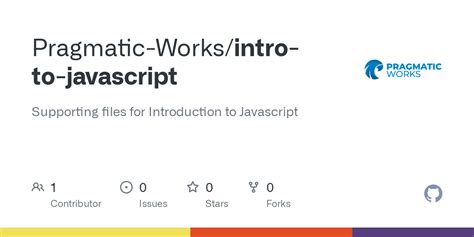 GitHub Pragmatic Works Intro To Javascript Supporting Files For Introduction To Javascript