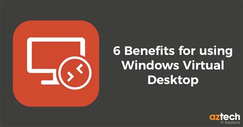 11 Key Benefits Of Windows Virtual Desktop WVD