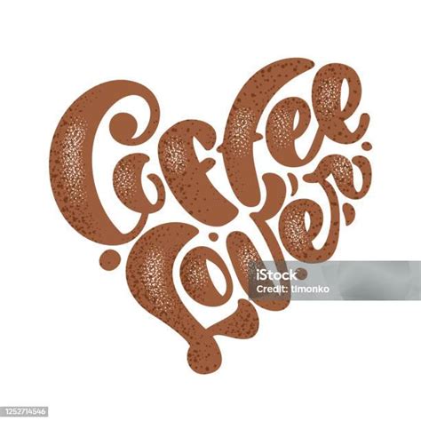 갈색 배경에 고립 된 심장의 형태로 손으로 그린 서예 문자 Coffe 연인 커피를 테마로 한 벡터 문구는 레스토랑 카페 메뉴 또는 배너 포스터를 위해 손으로 작성됩니다