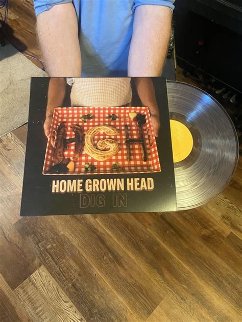 Home Grown Head Dig In R Vinylreleases