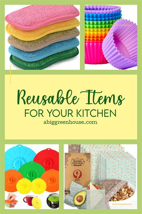 Reusable Items For Your Kitchen Big Green House Reusable Items For Your Kitchen Big Green House