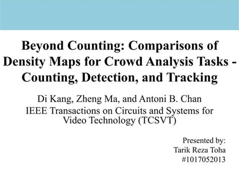 Beyond Counting Comparisons Of Density Maps For Crowd Analysis Tasks—counting Detection And