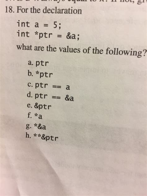Solved For The Declaration Int A 5 Int Ptr And What