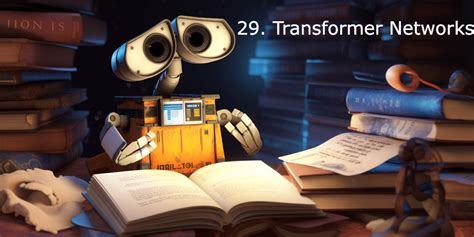 Ai Terminology 101 Transformer Networks Revolutionizing Natural