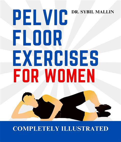 Pelvic Floor Exercises For Women Simple Poses For Healing Strength