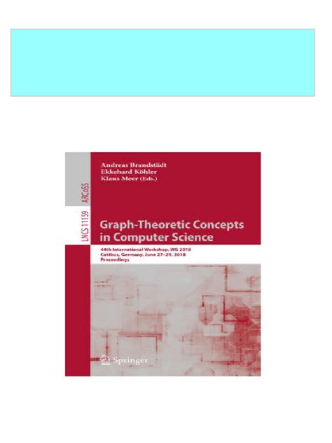 Graph Theoretic Concepts In Computer Science 44th International