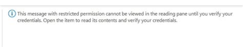 This Message With Restricted Permission Cannot Be Viewed In The Reading Pane Until You Verify