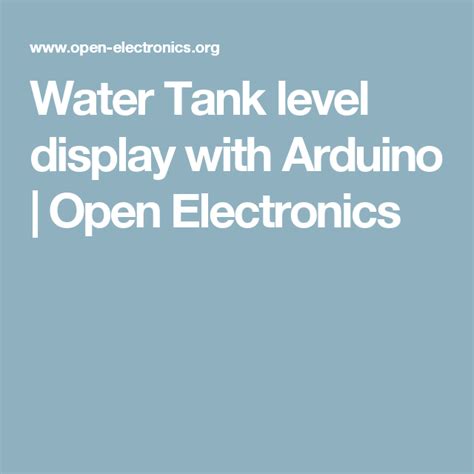 Water Tank Level Display With Arduino Open Electronics Arduino Water Tank Display