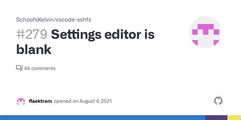 settings editor is blank · issue 279 · schoofskelvin vscode sshfs · github
