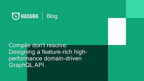 Designing A Feature Rich High Performance Domain Driven Graphql Api