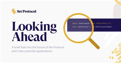 Set Protocol Looking Ahead Set Labs Medium