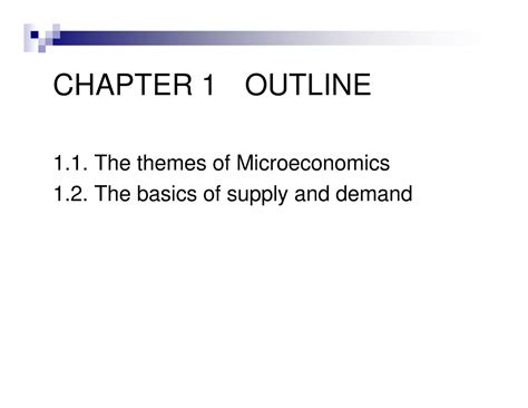 Microeconomics Intro CHAPTER 1 OUTLINE 1 The Themes Of Microeconomics 1 The Basics Of