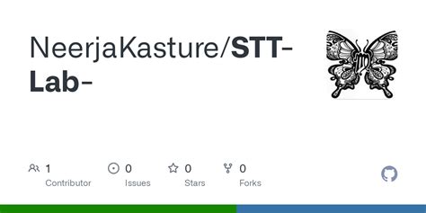 Stt Lab Readme Md At Main Neerjakasture Stt Lab Github
